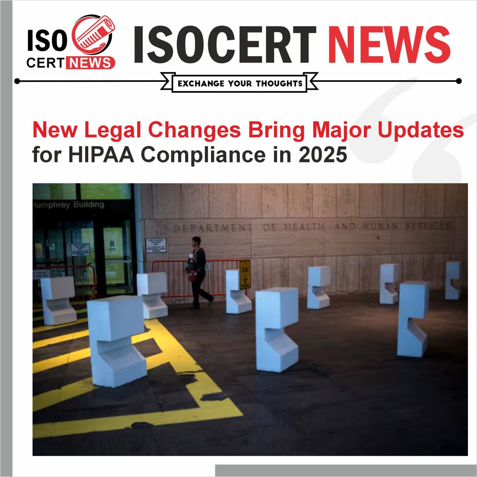 New Legal Changes Bring Major Updates for HIPAA Compliance in 2025