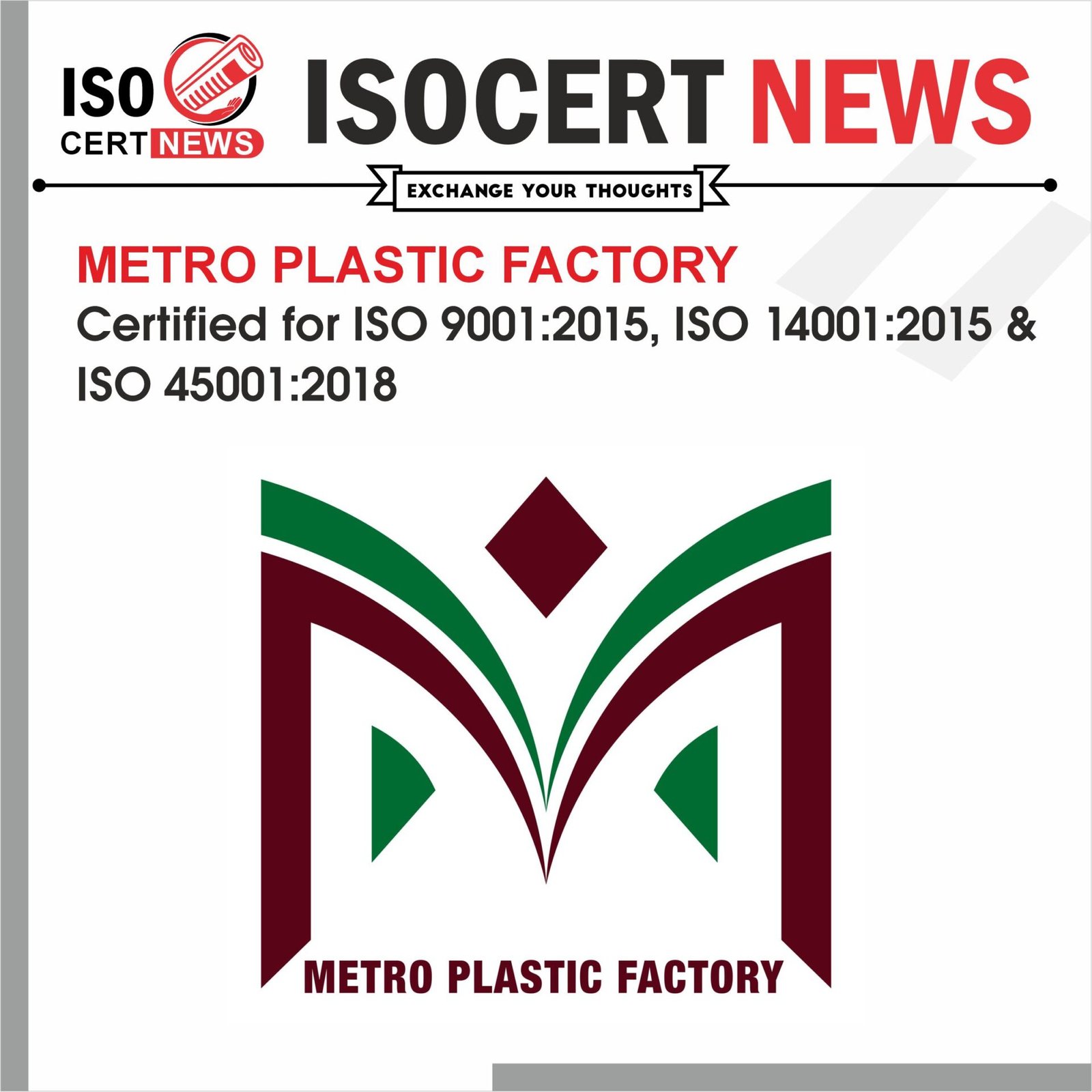 METRO PLASTIC FACTORY received multiple ISO Certifications